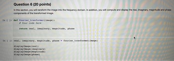 Solved In this section, you will ransform the image into the | Chegg.com