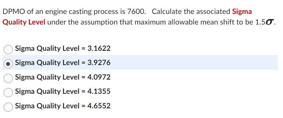 DPMO of an engine casting process is 7600 . | Chegg.com