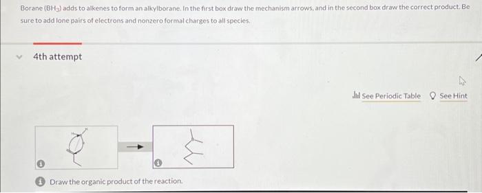 Solved Borane (BH3) adds to alkenes to form an alkylborane. | Chegg.com