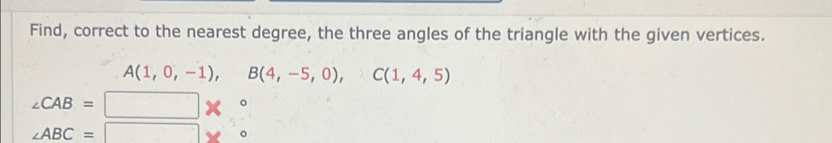 Solved Find, correct to the nearest degree, the three angles | Chegg.com