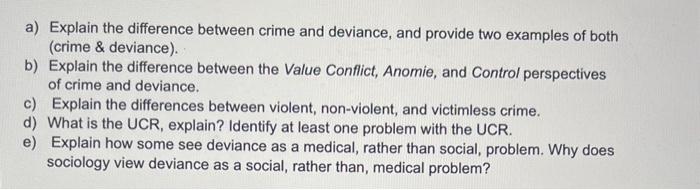 a) Explain the difference between crime and deviance, | Chegg.com