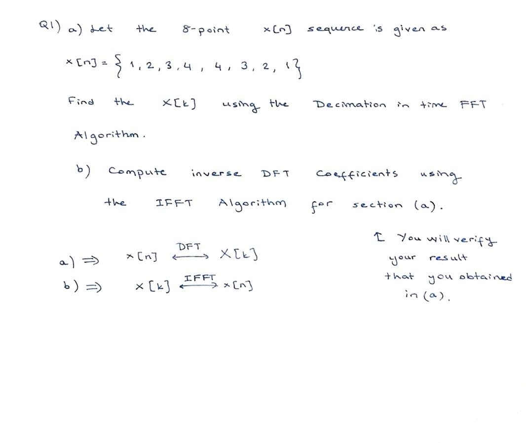 Solved Q1) a) Let the 8 -point x[n] sequence is given as | Chegg.com