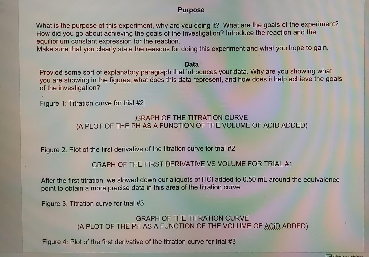 Solved Purpose What is the purpose of this experiment, why | Chegg.com