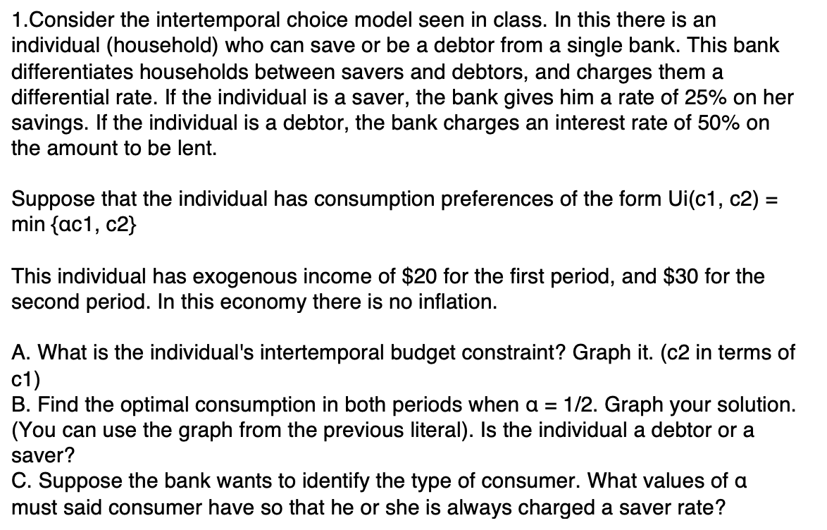Solved 1.Consider the intertemporal choice model seen in | Chegg.com