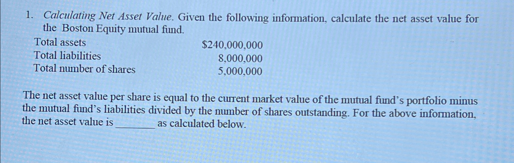 Solved Calculating Net Asset Value. Given the following | Chegg.com