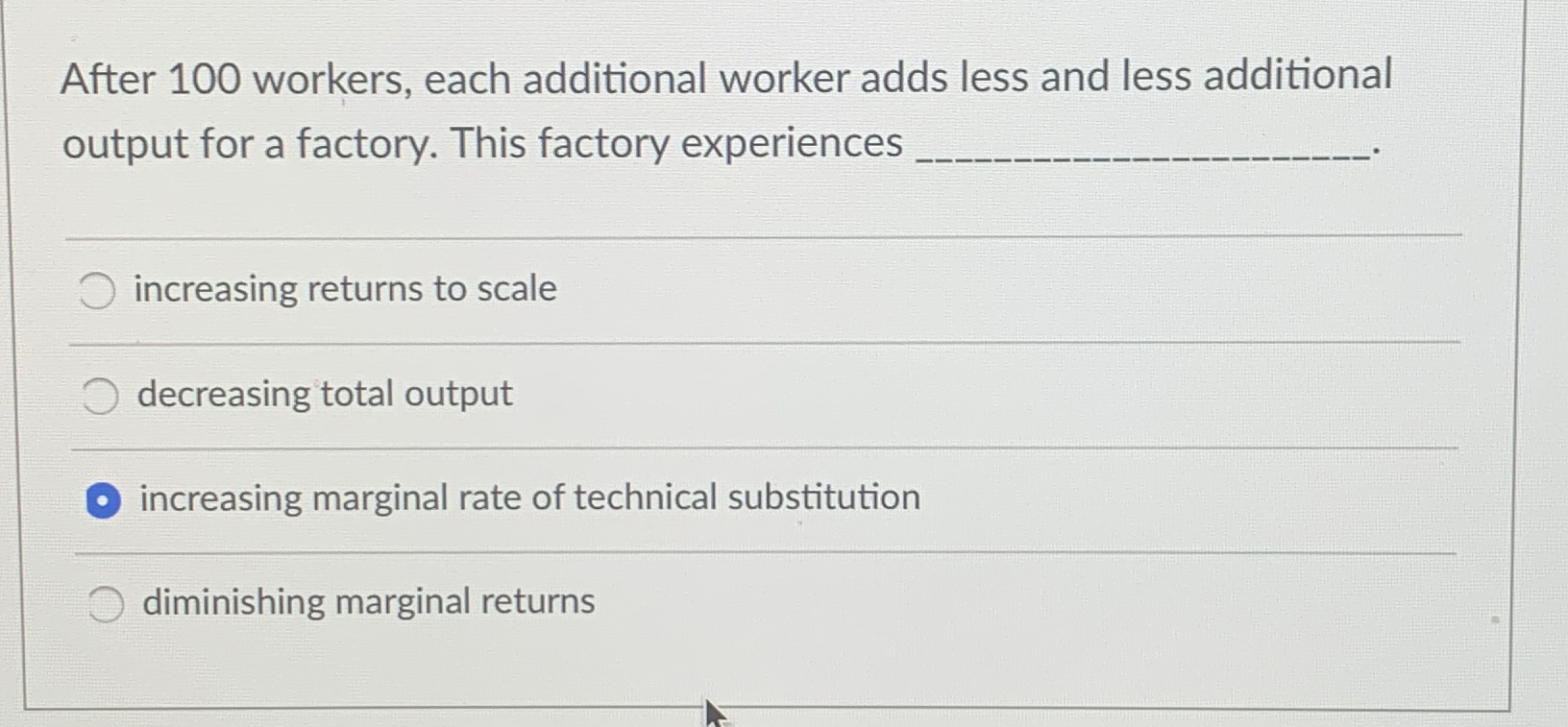 Solved After 100 ﻿workers, each additional worker adds less | Chegg.com