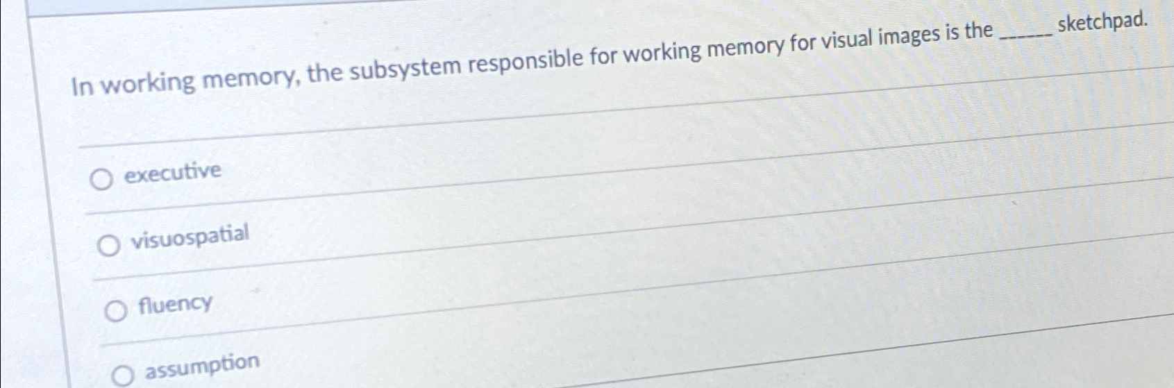 Solved In working memory, the subsystem responsible for | Chegg.com