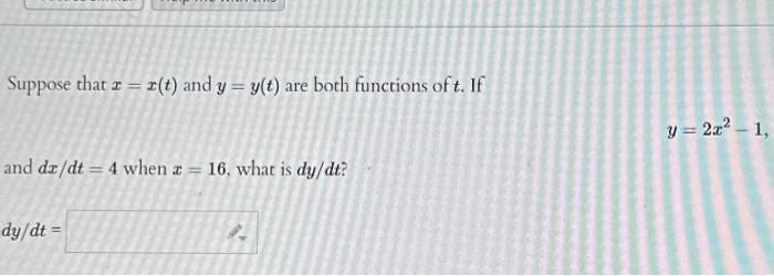Solved Suppose that x=x(t) and y=y(t) are both functions of | Chegg.com