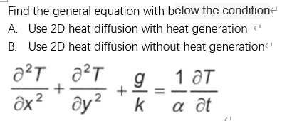 Solved Find the general equation with below the conditione | Chegg.com