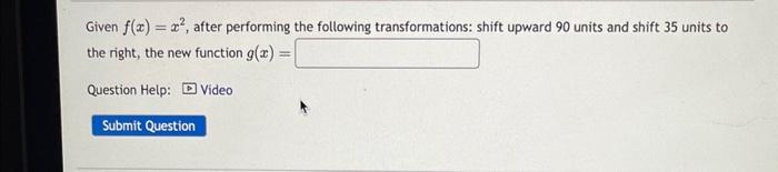 Solved Given f(x)=x2, after performing the following | Chegg.com