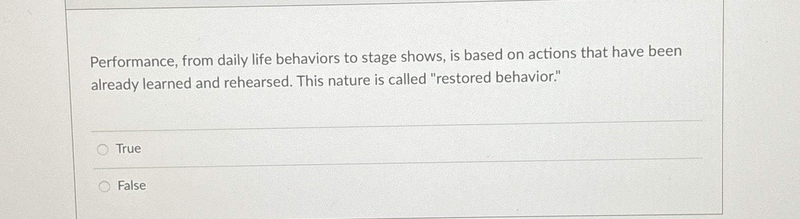 Solved Performance, from daily life behaviors to stage | Chegg.com