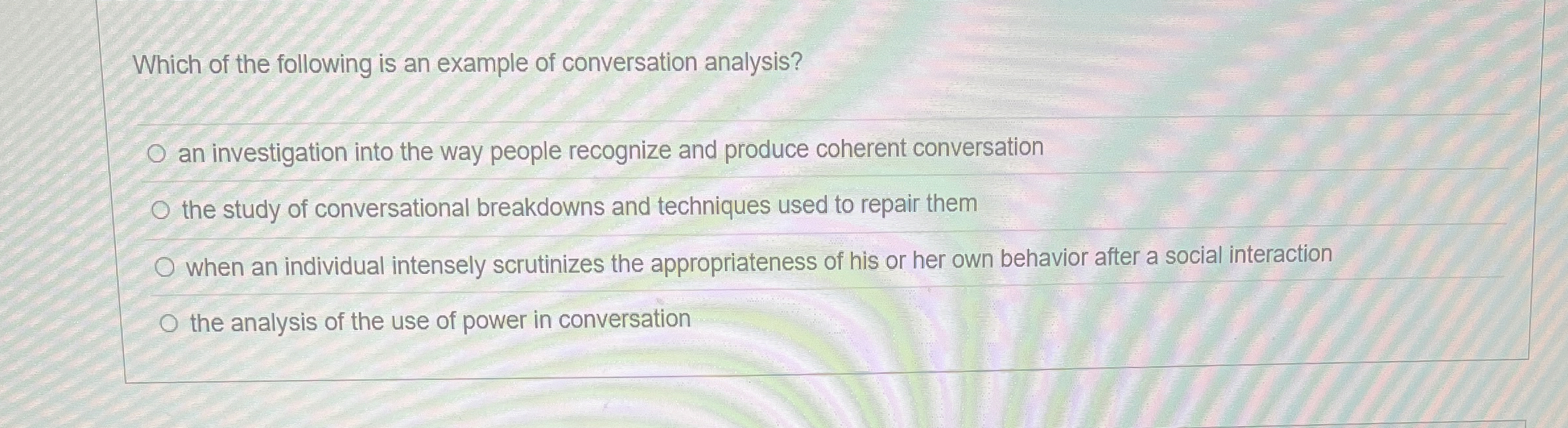 Solved Which of the following is an example of conversation | Chegg.com