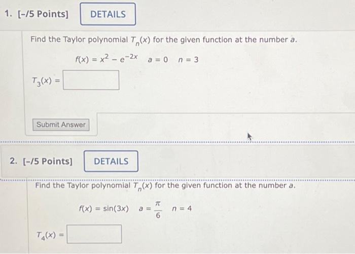 Solved Find the Taylor polynomial Tn(x) for the given | Chegg.com