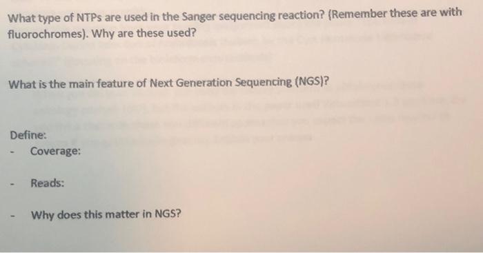 Solved What type of NTPs are used in the Sanger sequencing | Chegg.com