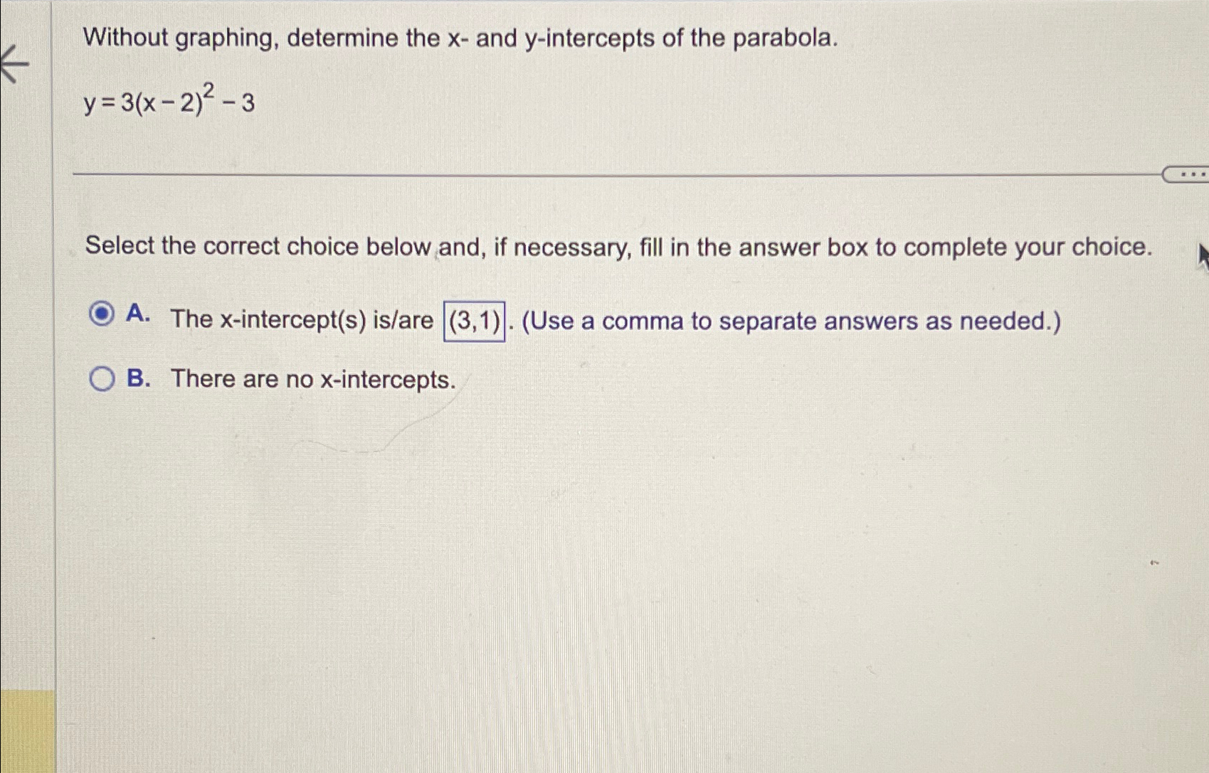 Solved Without graphing, determine the x - ﻿and y-intercepts | Chegg.com