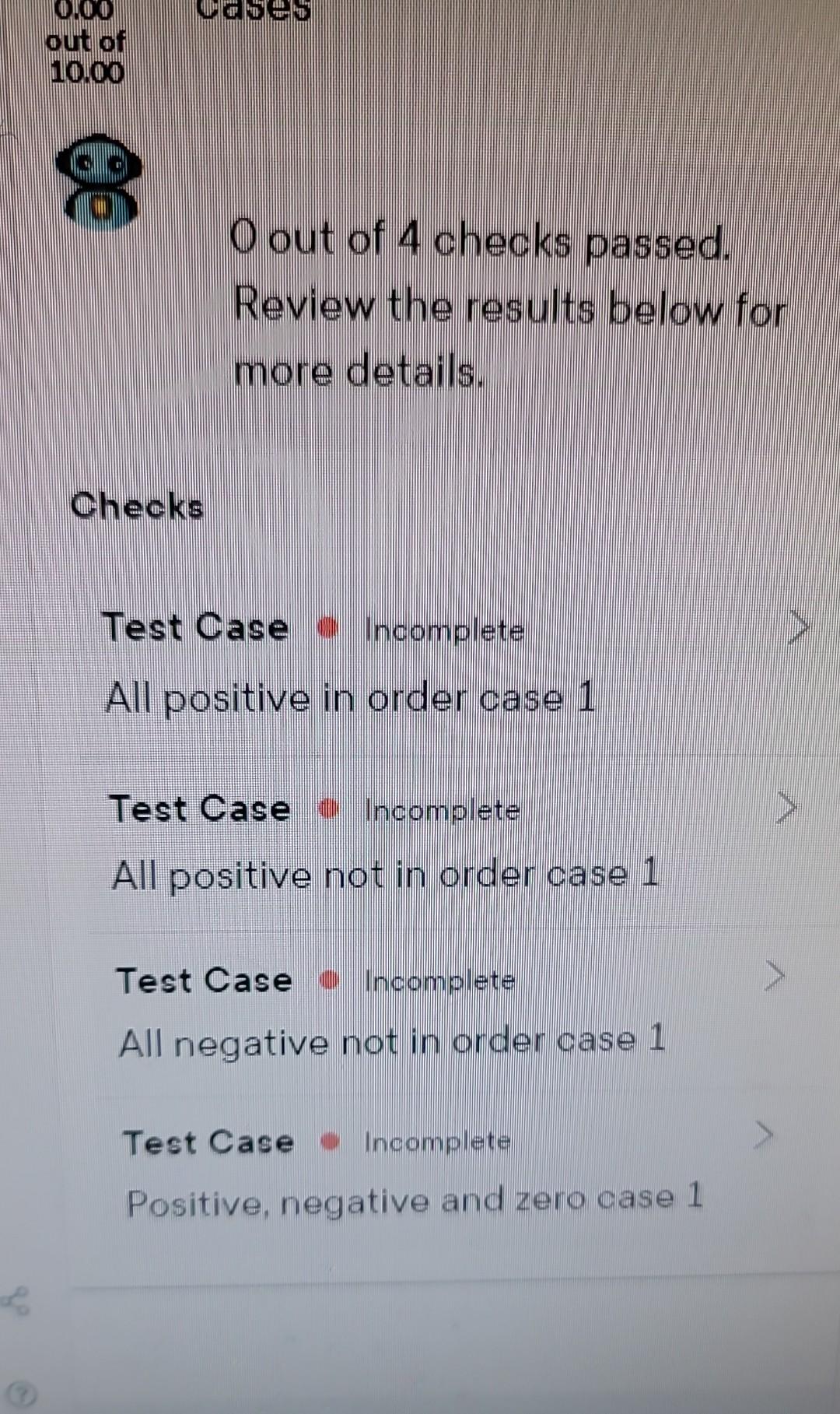 Solved Test Case O Incomplete All positive in order case 1 | Chegg.com