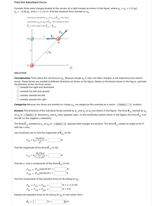 Solved Find the Resultant Force Consider three point charges | Chegg.com