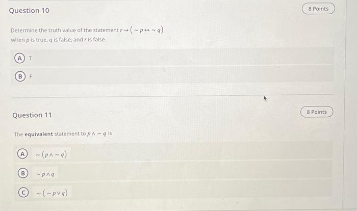 Solved Determine the truth value of the statement r→(∼p↔∼q) | Chegg.com