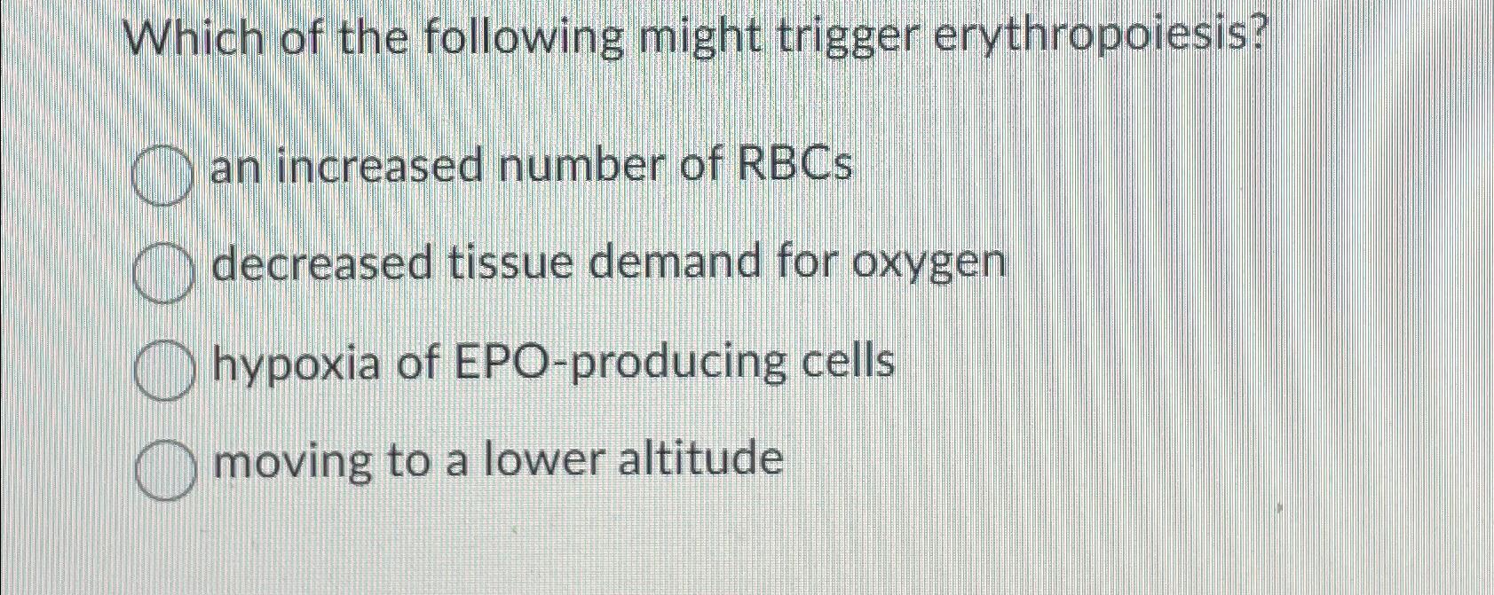 Solved Which of the following might trigger | Chegg.com