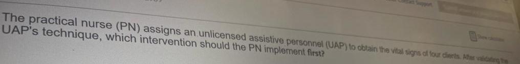 Solved UAP's technique, which intervention should the PN | Chegg.com