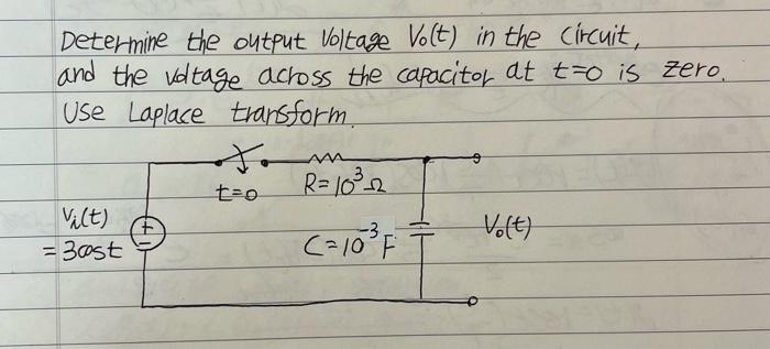 Solved Determine the output Voltage Vo(t) in the circuit, | Chegg.com