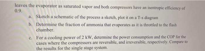 Solved 3. Two-Stage Refrigeration Cycle with a Flash Chamber | Chegg.com
