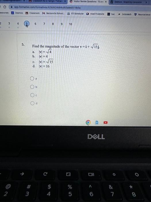 Solved Find the magnitude of the vector v=i+15j. a. ∣v∣=4 b. | Chegg.com