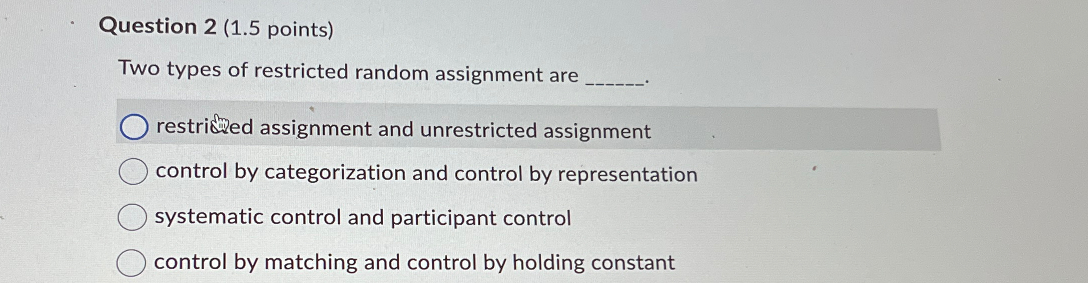 Solved Question 2 (1.5 ﻿points)Two types of restricted | Chegg.com