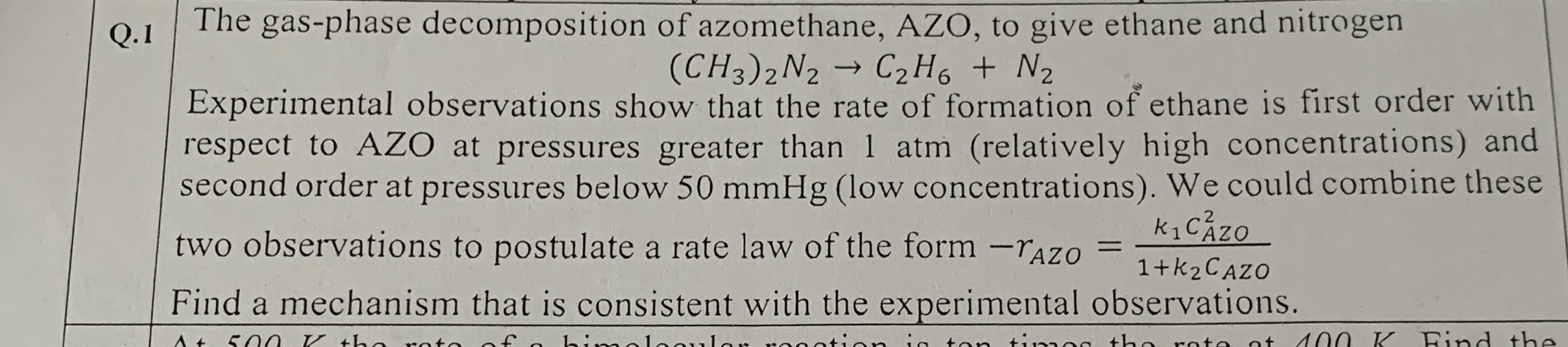 Solved by an EXPERT Q. 1 ﻿The gas-phase decomposition of azomethane ...