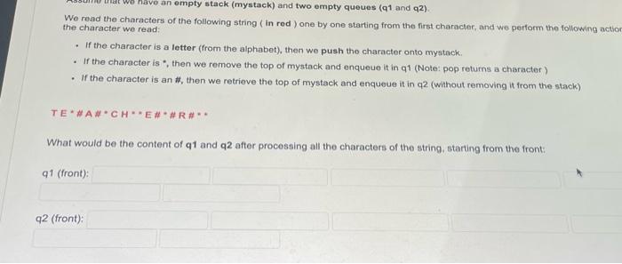 Solved Assume that we have an empty stack (mystack) and two | Chegg.com
