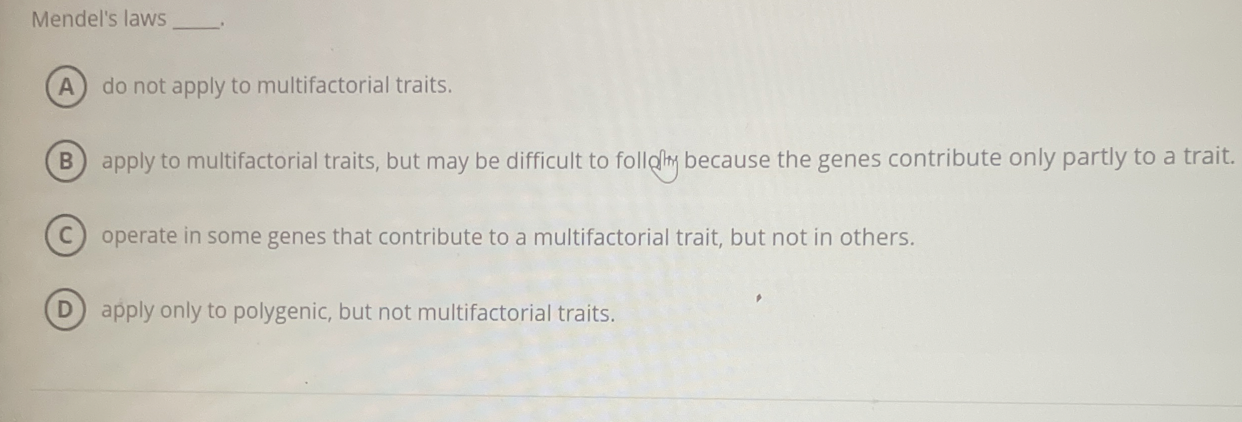 Solved Mendel S Lawsdo Not Apply To Multifactorial