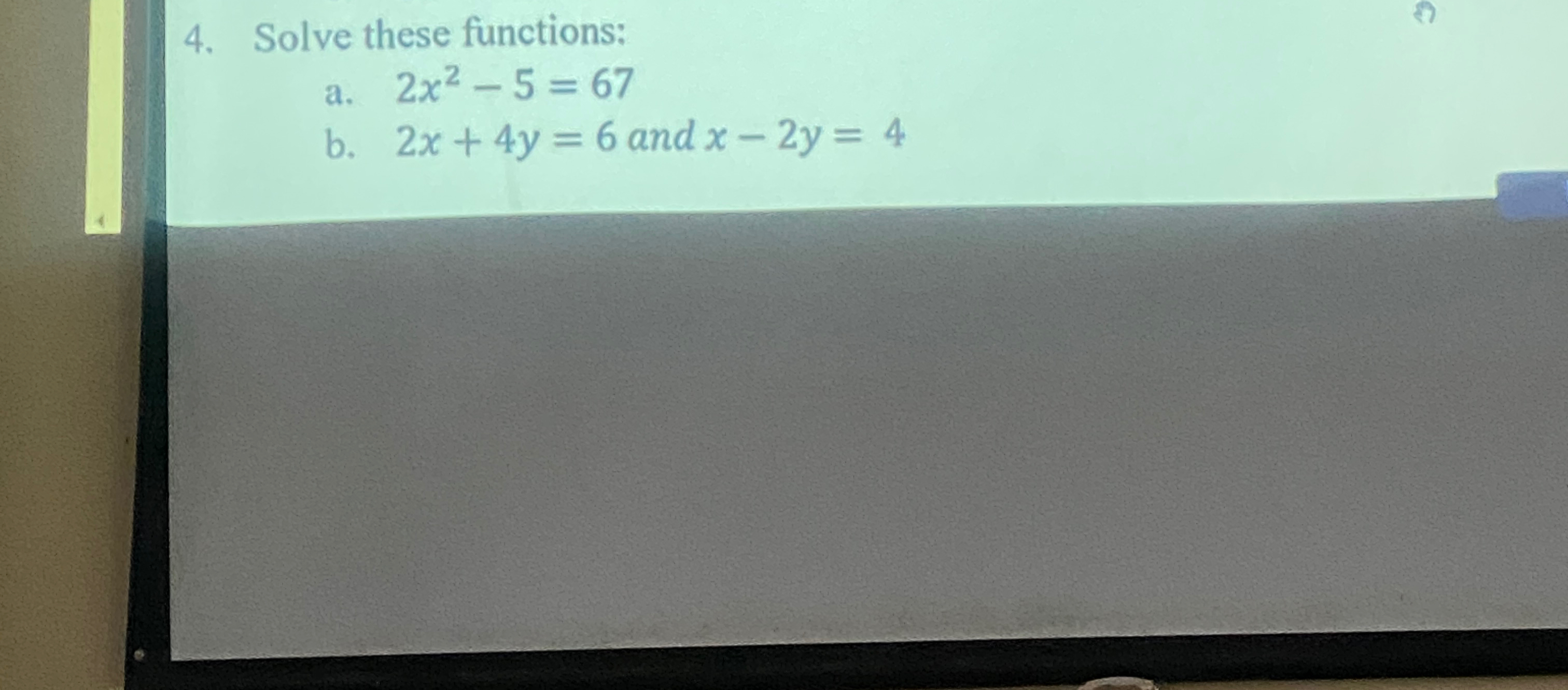 Solved Solve these functions:a. 2x2-5=67b. 2x+4y=6 ﻿and | Chegg.com