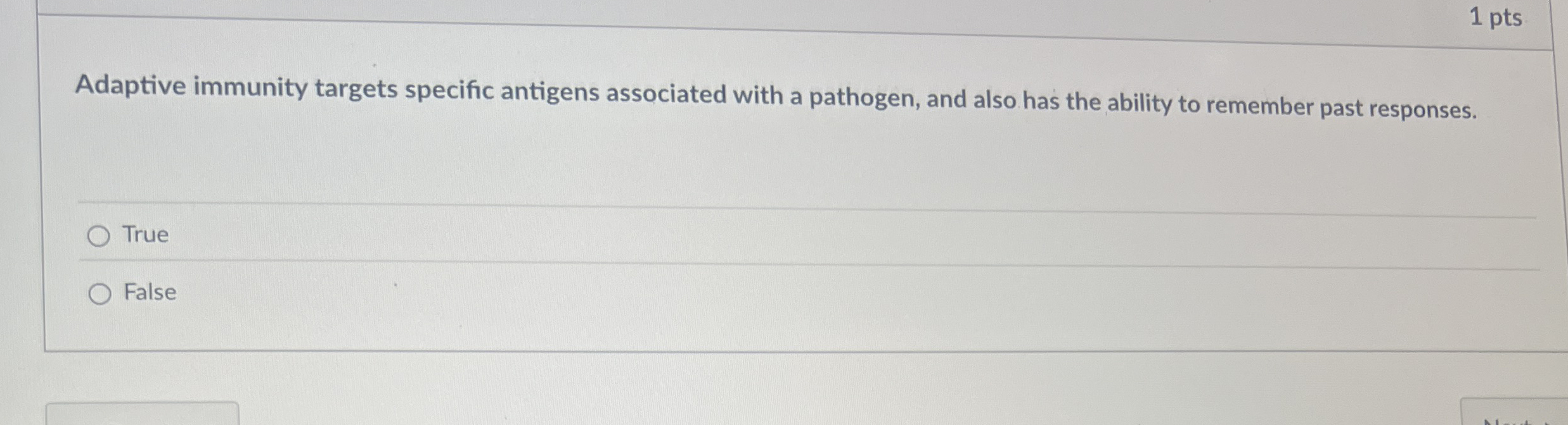 Solved 1 ﻿ptsAdaptive immunity targets specific antigens | Chegg.com