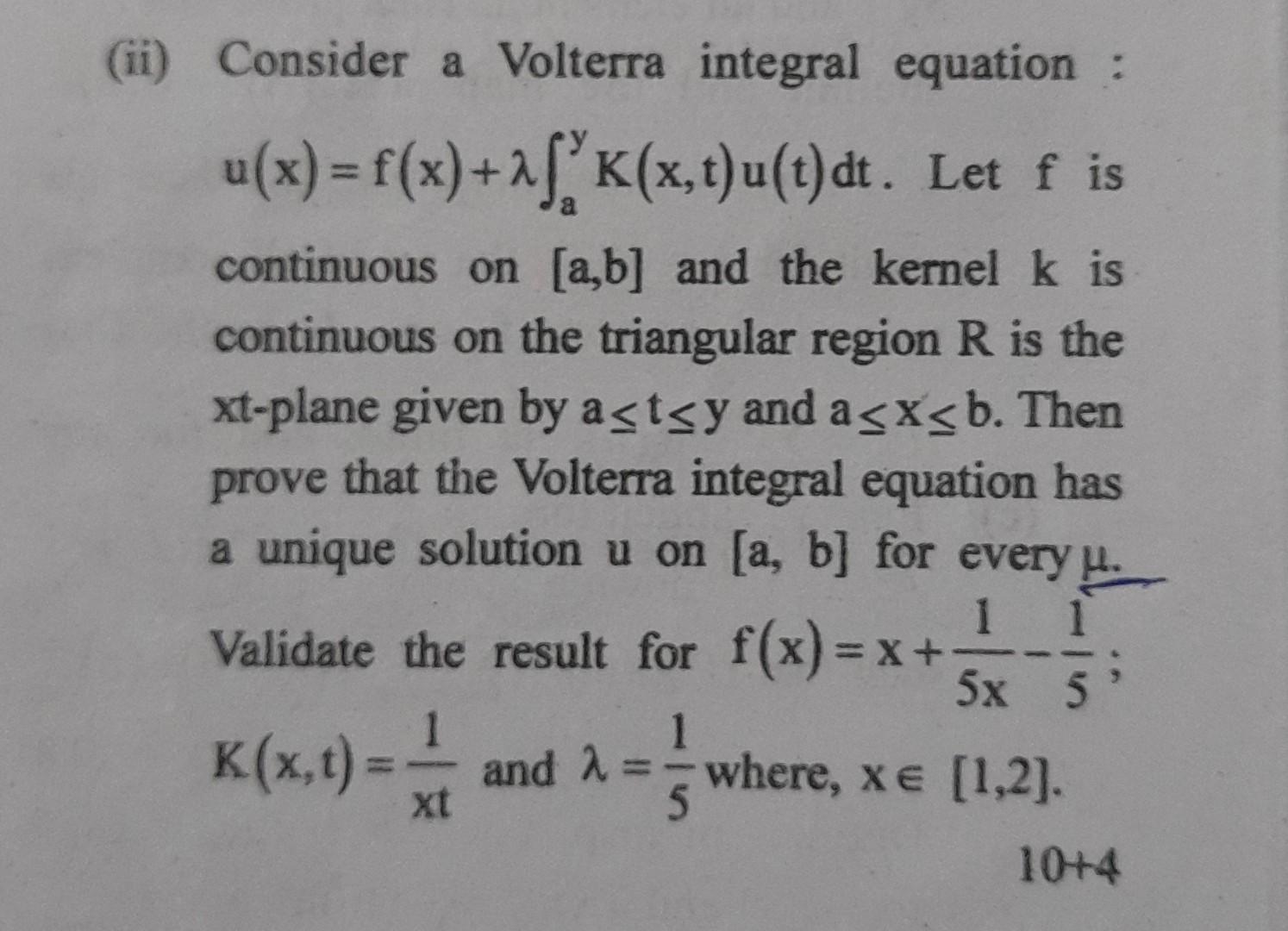 Solved i) Consider a Volterra integral equation : | Chegg.com