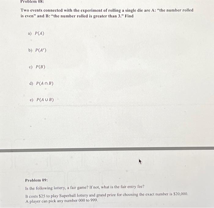 Solved Two events connected with the experiment of rolling a | Chegg.com