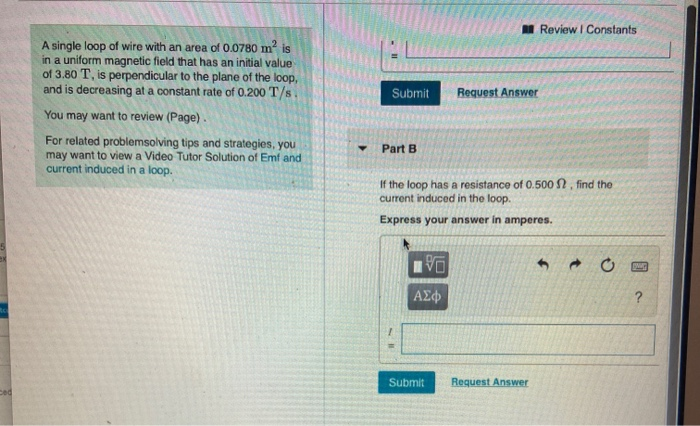 Solved Review Constants Part A A single loop of wire with an | Chegg.com