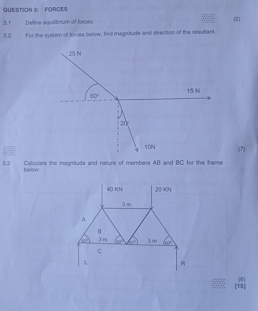 Solved QUESTION 3: FORCES3.1 ﻿Define equilibrium of | Chegg.com