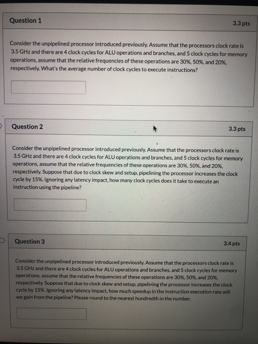 Solved Question 1 3.3 pts Consider the unpipelined processor | Chegg.com