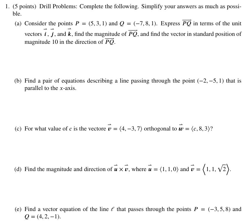 Solved (5 points) Drill Problems: Complete the following. | Chegg.com Solved (5 points) Drill Problems: Complete the following. | Chegg.com