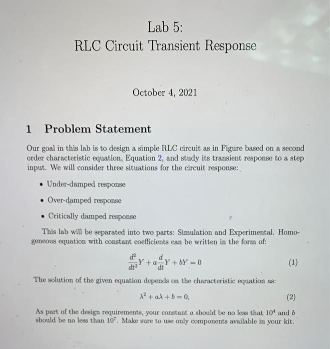 Solved Lab 5: RLC Circuit Transient Response October 4, 2021 | Chegg.com