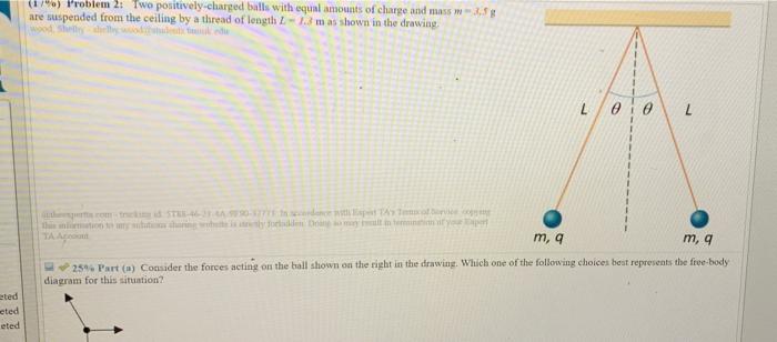 Solved (1/9) Problem 2: Two positively-charged balls with | Chegg.com