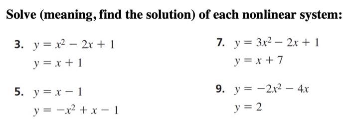 Solved Solve (meaning, find the solution) of each nonlinear | Chegg.com