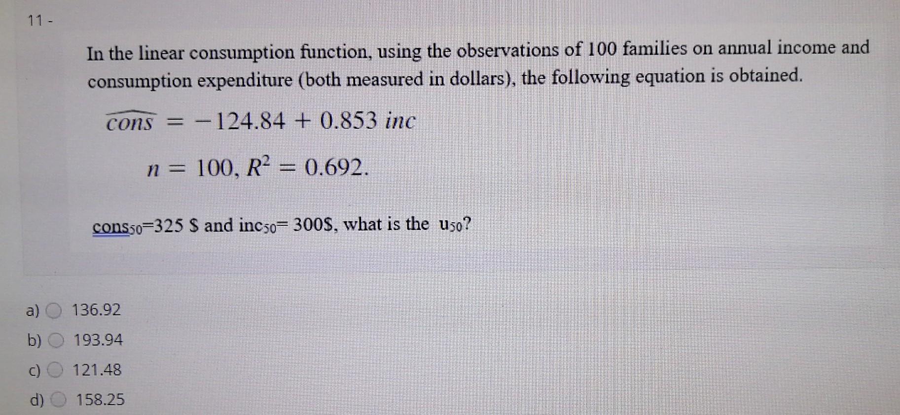 Solved In the linear consumption function, using the | Chegg.com