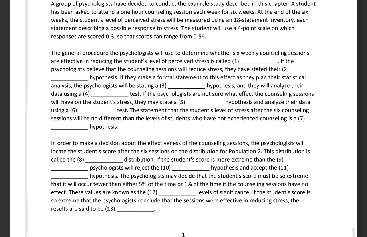 Solved A group of psychologists have decided to conduct the | Chegg.com