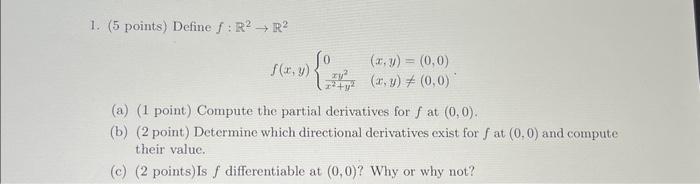 Solved 1. (5 points) Define f:R2→R2 | Chegg.com