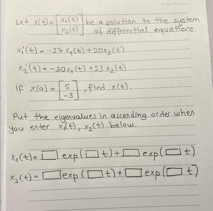 Solved Let x(t)=[x1(t)x2(t)] be a solution to the syster of | Chegg.com