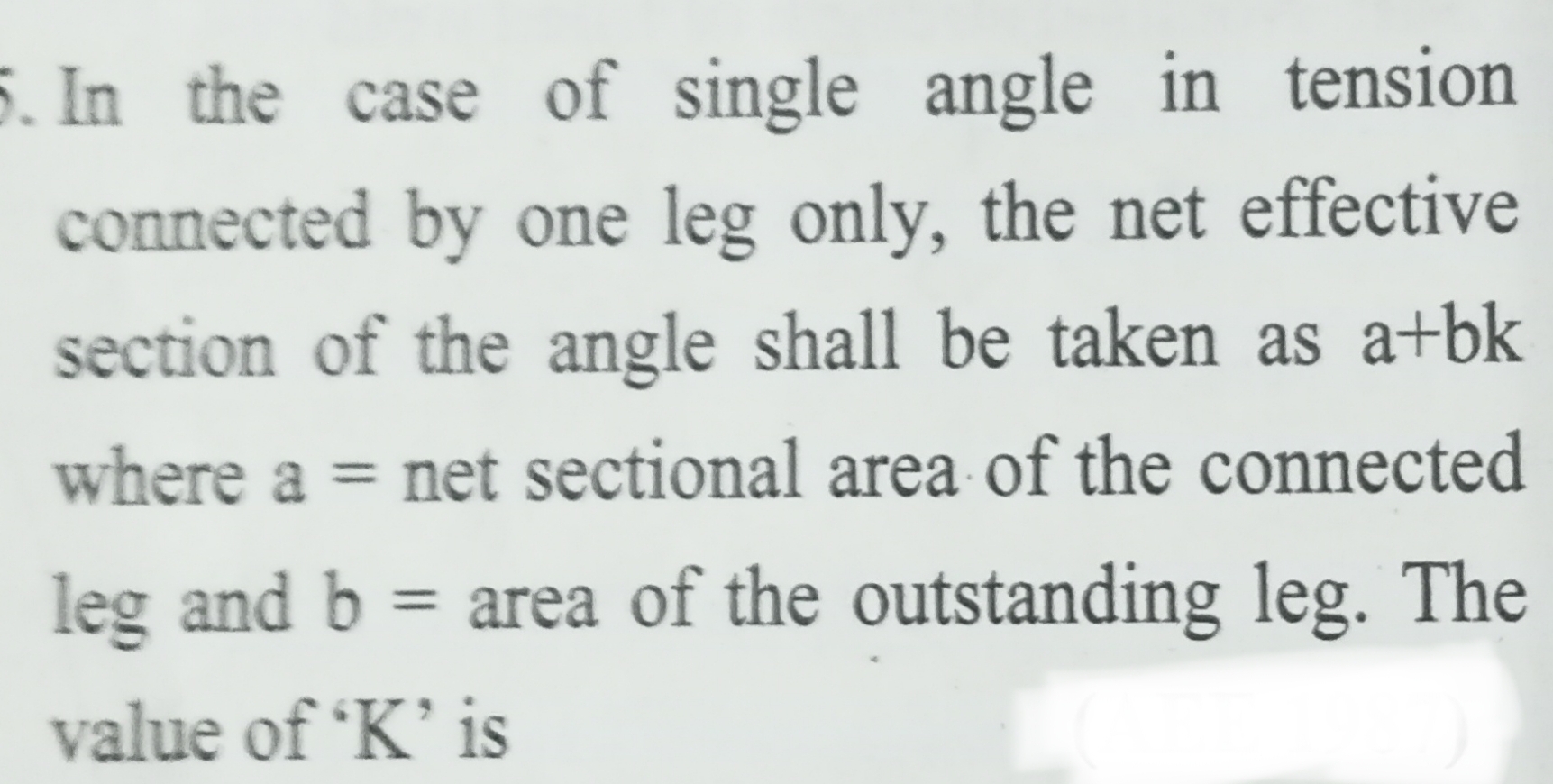 Solved In the case of single angle in tension connected by | Chegg.com