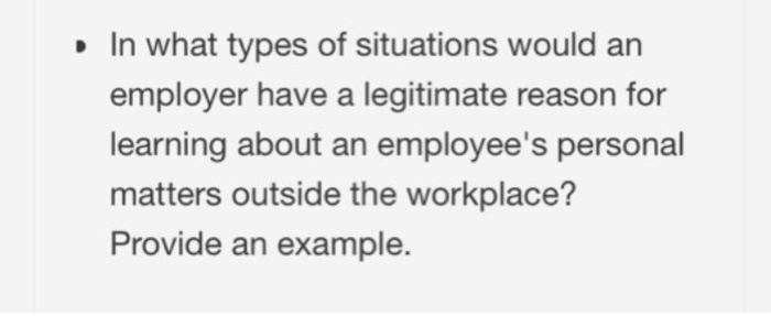 Solved • In what types of situations would an employer have | Chegg.com