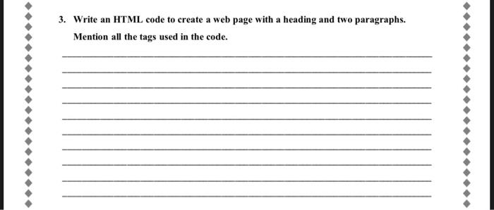 Solved 3. Write an HTML code to create a web page with a | Chegg.com