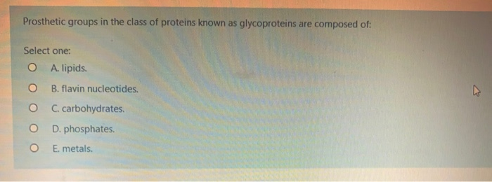 Solved Prosthetic groups in the class of proteins known as | Chegg.com